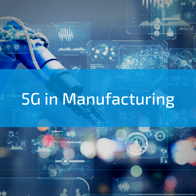 5G in Manufacturing