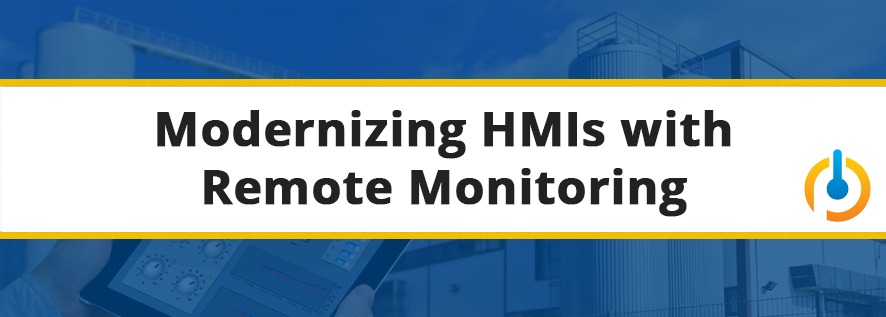 Modernizing HMIs with Remote Monitoring