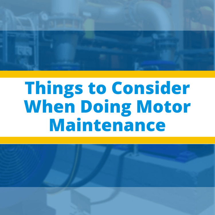 Things to Consider when doing Motor Maintenance