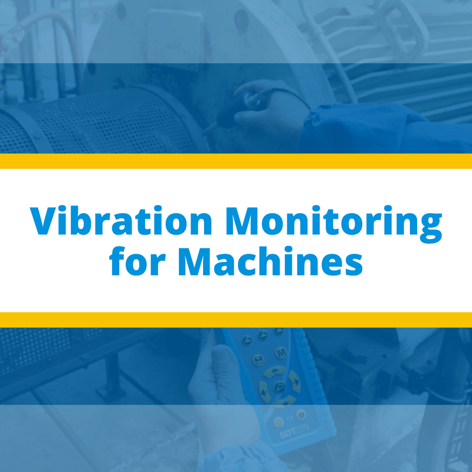 Vibration Monitoring for Machines